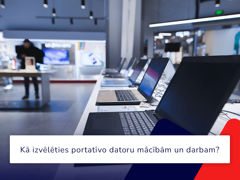 Kā izvēlēties portatīvo datoru? | Avafin.lv blogs